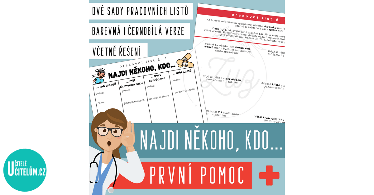 První pomoc - NAJDI NĚKOHO, KDO... - Biologie | UčiteléUčitelům.cz